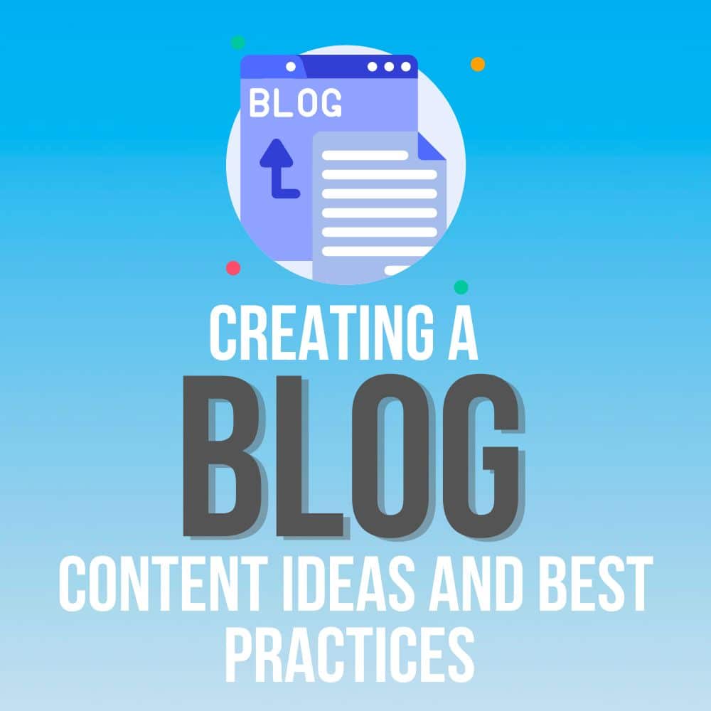 Creating a Blog: Content Ideas and Best Practices - Digital Marketing ...